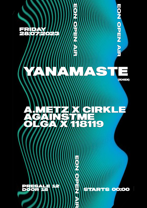 EON OPEN AIR Yanamaste [KHIDI, LYREE] at EON Athens, Athens