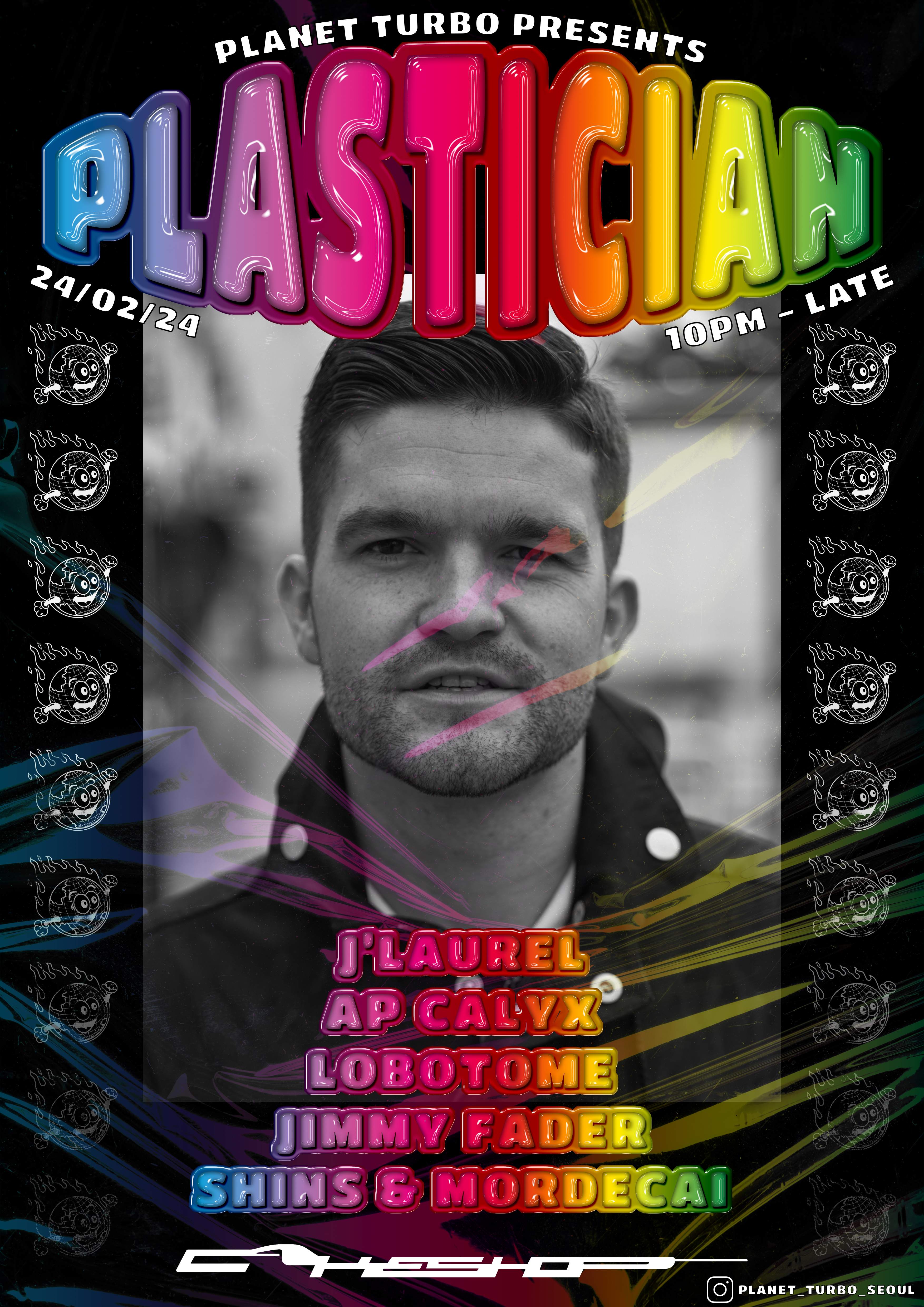 Planet Turbo presents: Plastician at Cakeshop, Seoul
