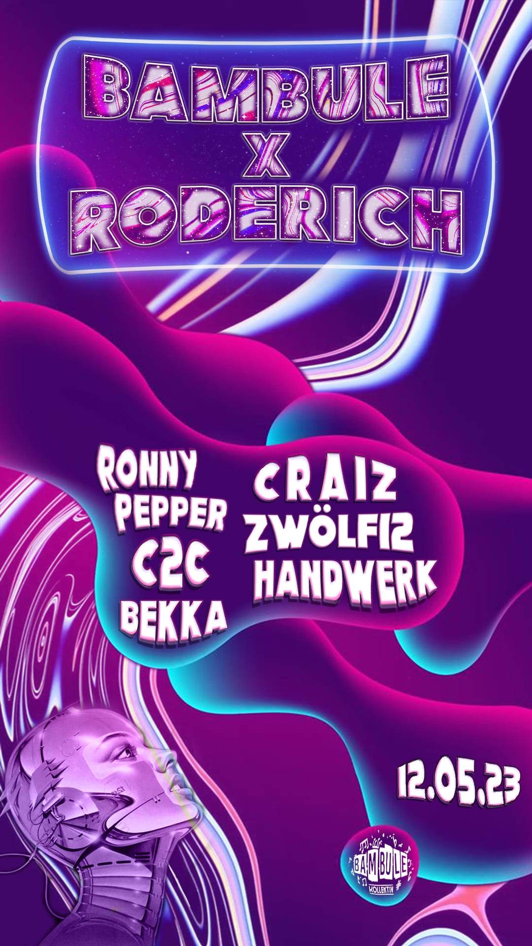 Bambule x Roderich at Roderich, Berlin