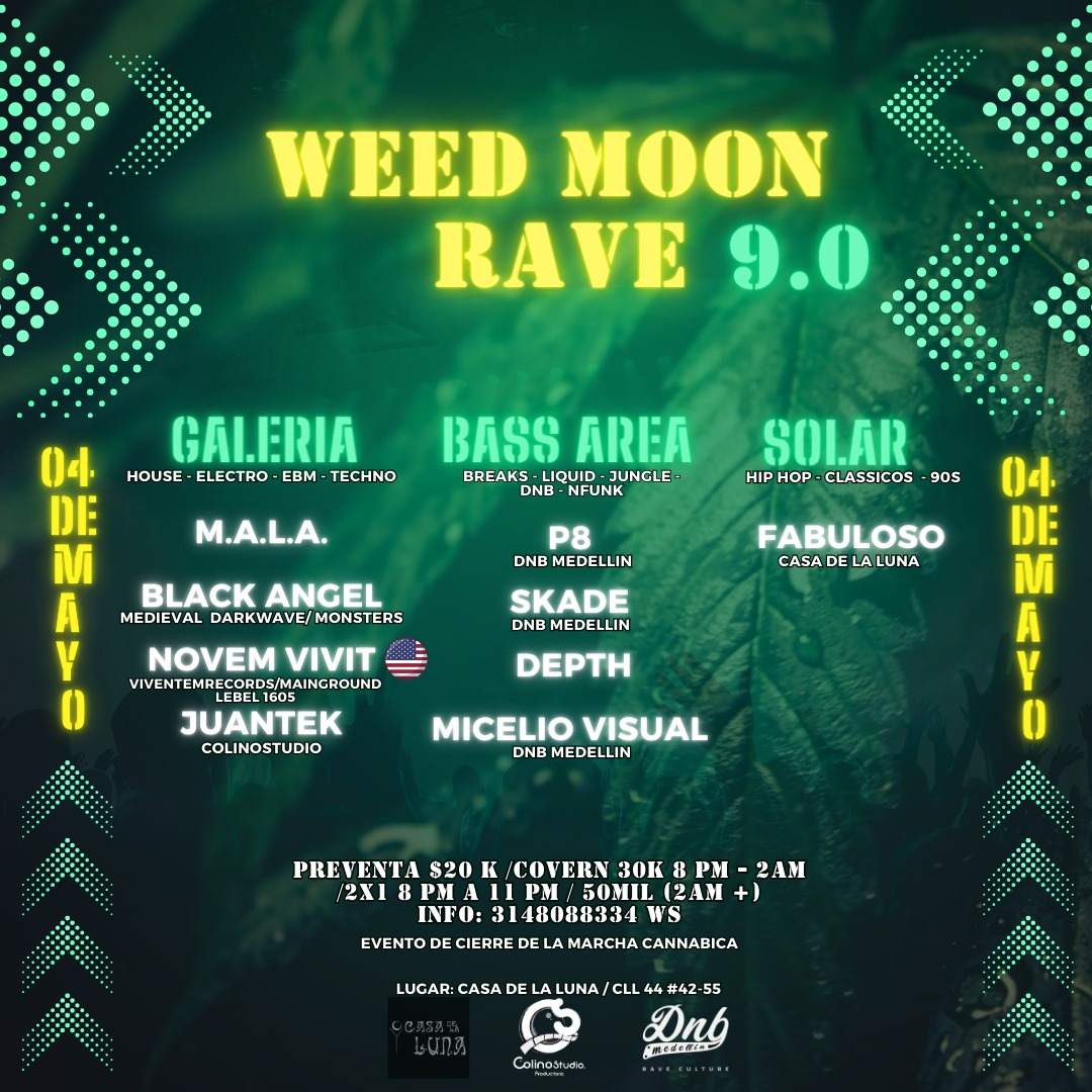 WEED MOON RAVE by Casa De La Luna & Colinostudio / DNB Medellín at Casa ...