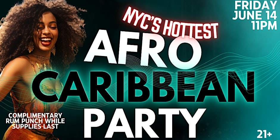 NYC's Hottest Afro-Caribbean Party at SOBs, New York City