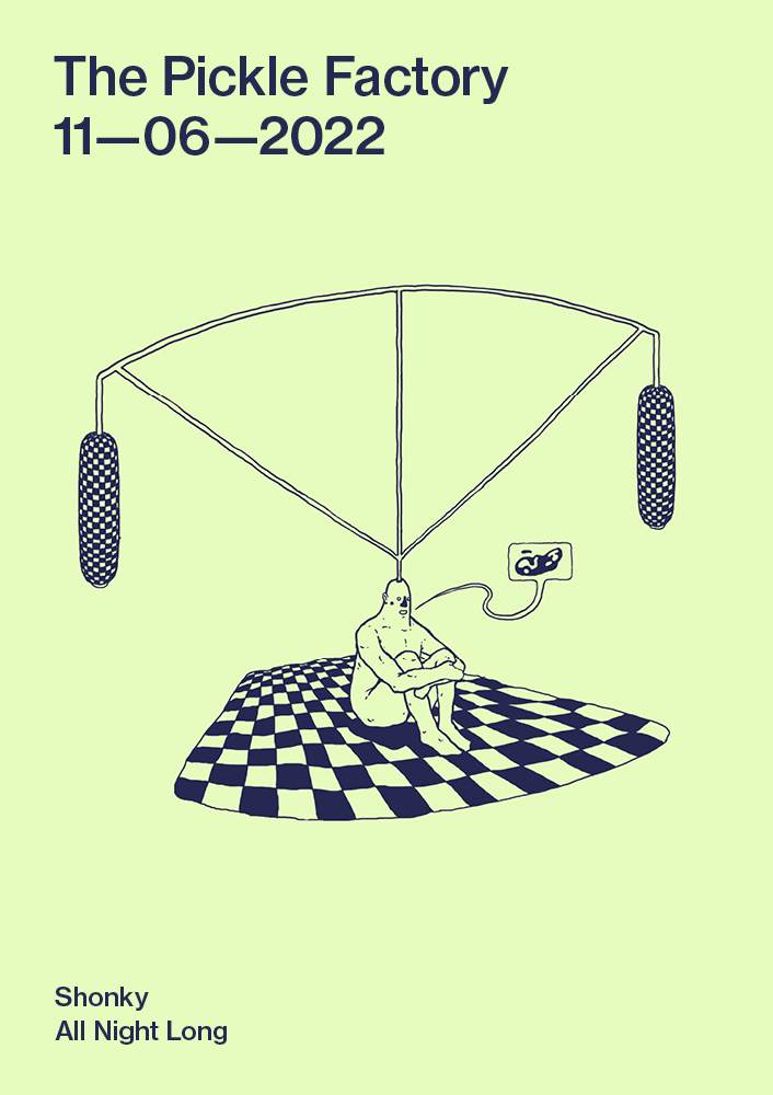 The Pickle Factory with Shonky All Night Long en The Pickle Factory, London