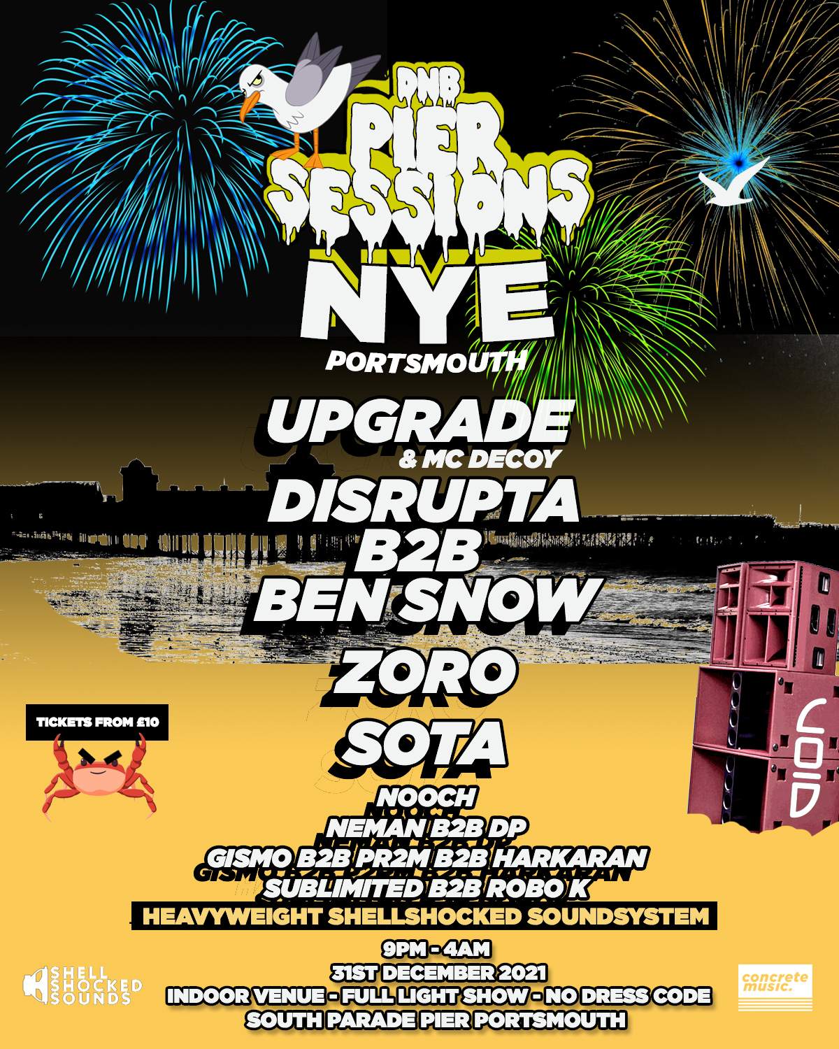 NYE DnB Pier Sessions - Upgrade, Ben Snow, Disrupta, Zoro, Sota em ...
