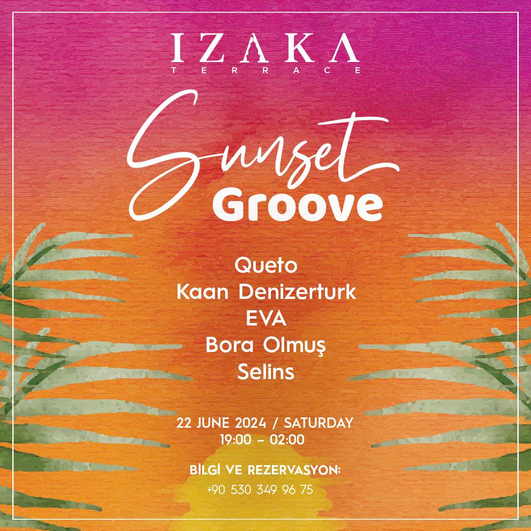 Sunset Groove 3 en Izaka, Istanbul