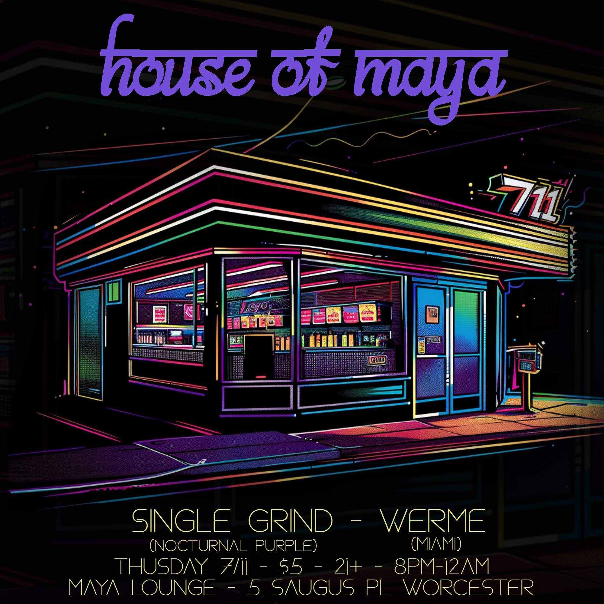 House of Maya: WERME + Single Grind en Maya Lounge Worcester, Massachusetts