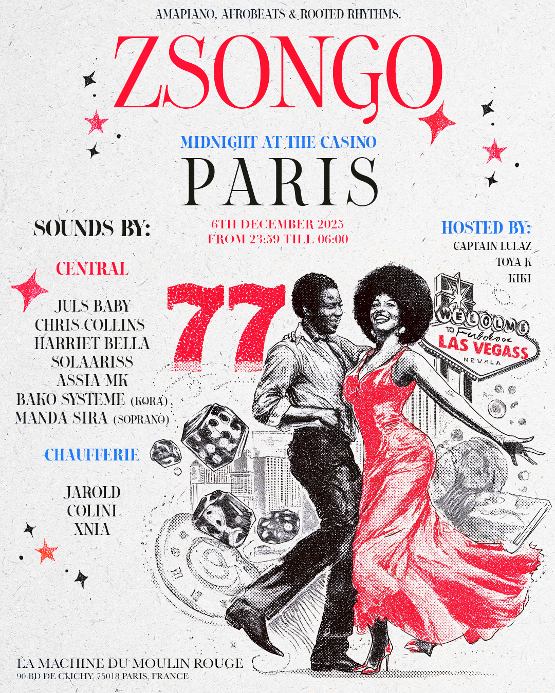 Zsongo – A night at the casino at La Machine Du Moulin Rouge, Paris