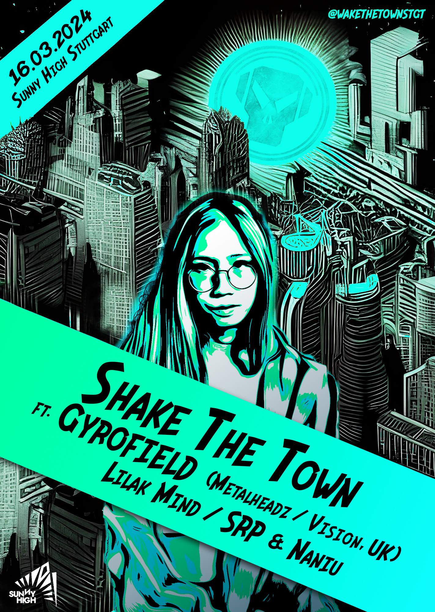 Shake The Town with Gyrofield (Metalheadz/VISION, UK), Lilak Mind ...