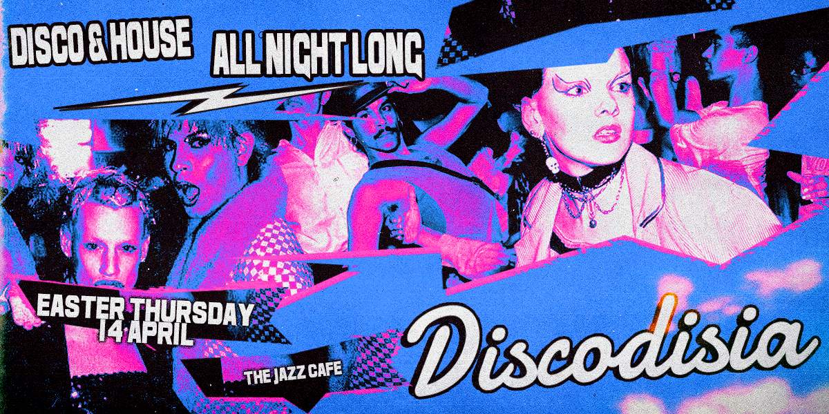 Easter Thursday Disco & House Party: Discodisia at The Jazz Cafe, London