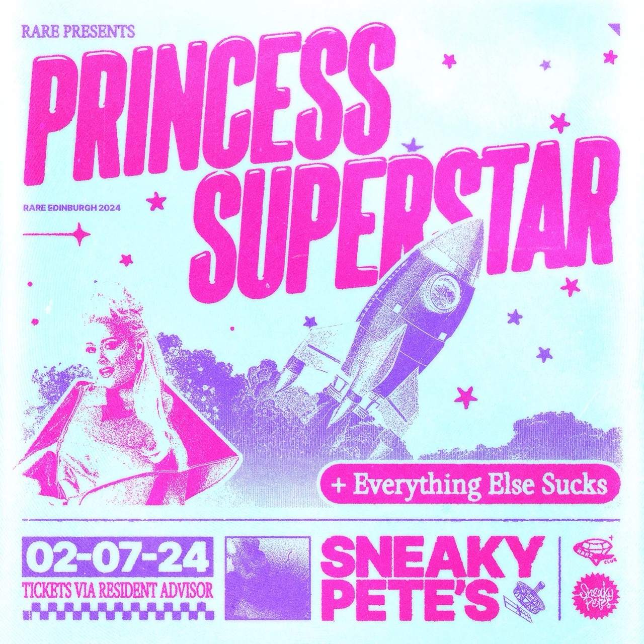 RARE Club // Princess Superstar + Everything Else Sucks at Sneaky Pete ...