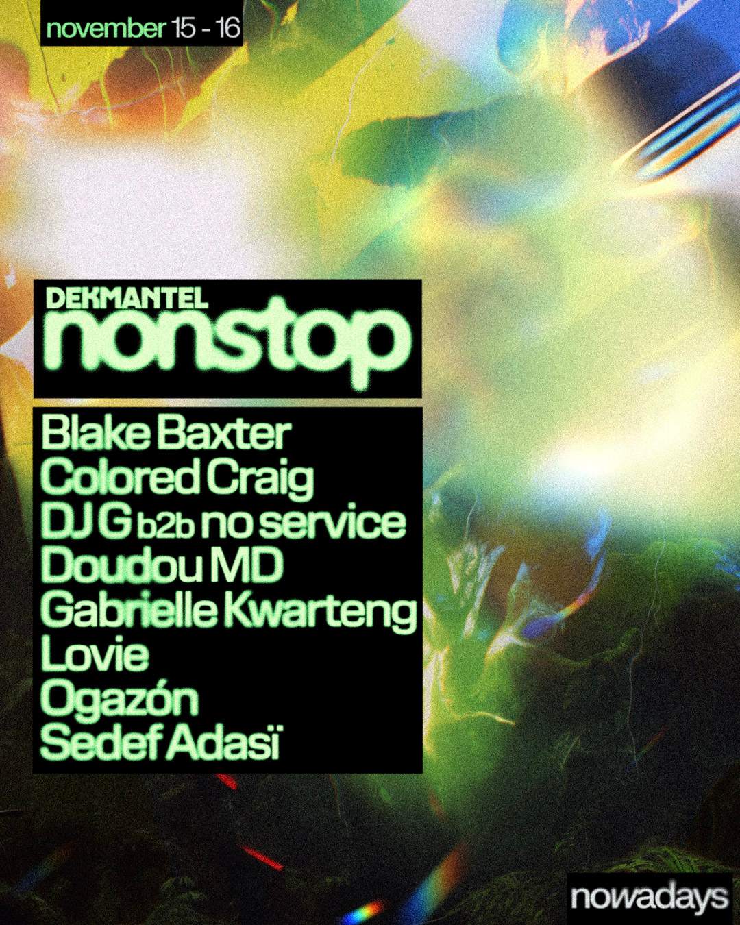 Dekmantel Nonstop: Blake Baxter, Doudou MD, Gabrielle Kwarteng, Ogazón ...