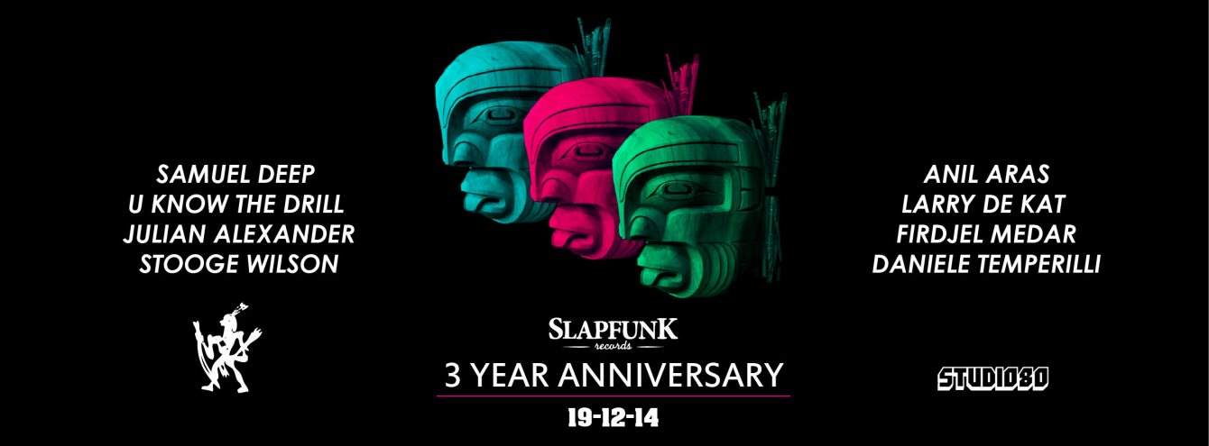 Slapfunk Records - 3 Year Anniversary en Studio 80, Ámsterdam