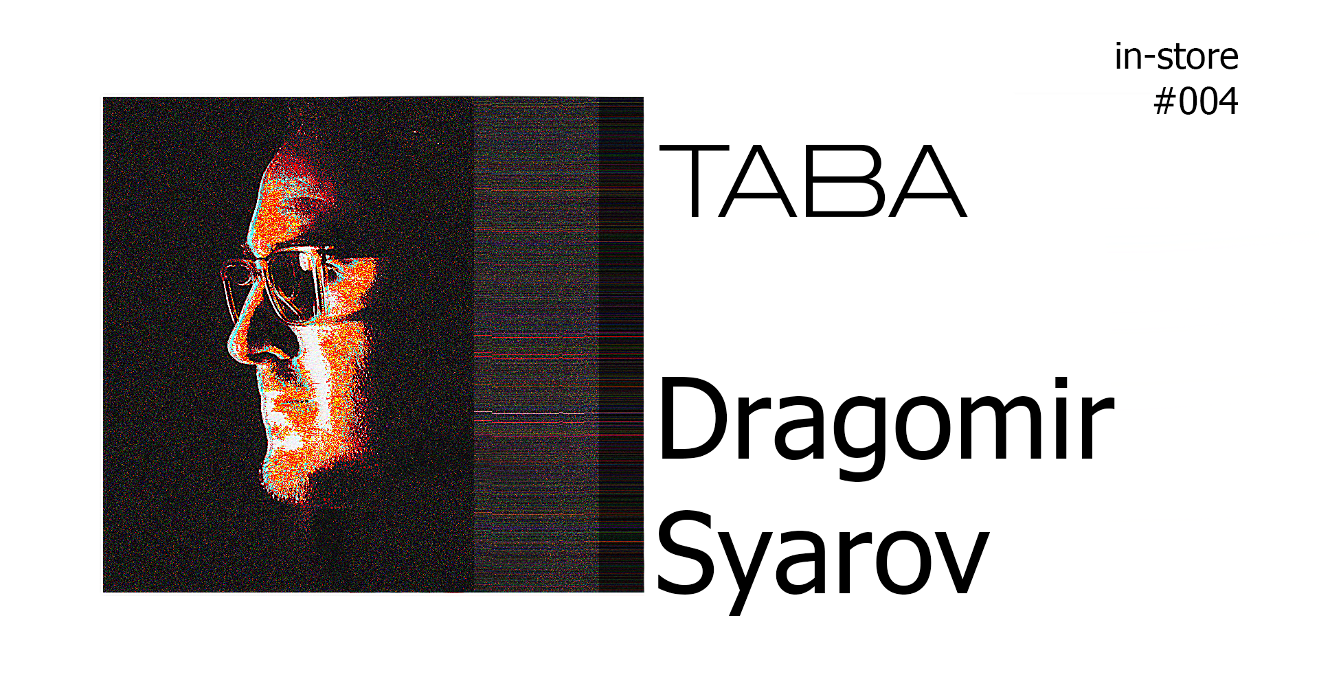 Dragomir Syarov - in-store Session #004 at Taba Record Store, Sofia