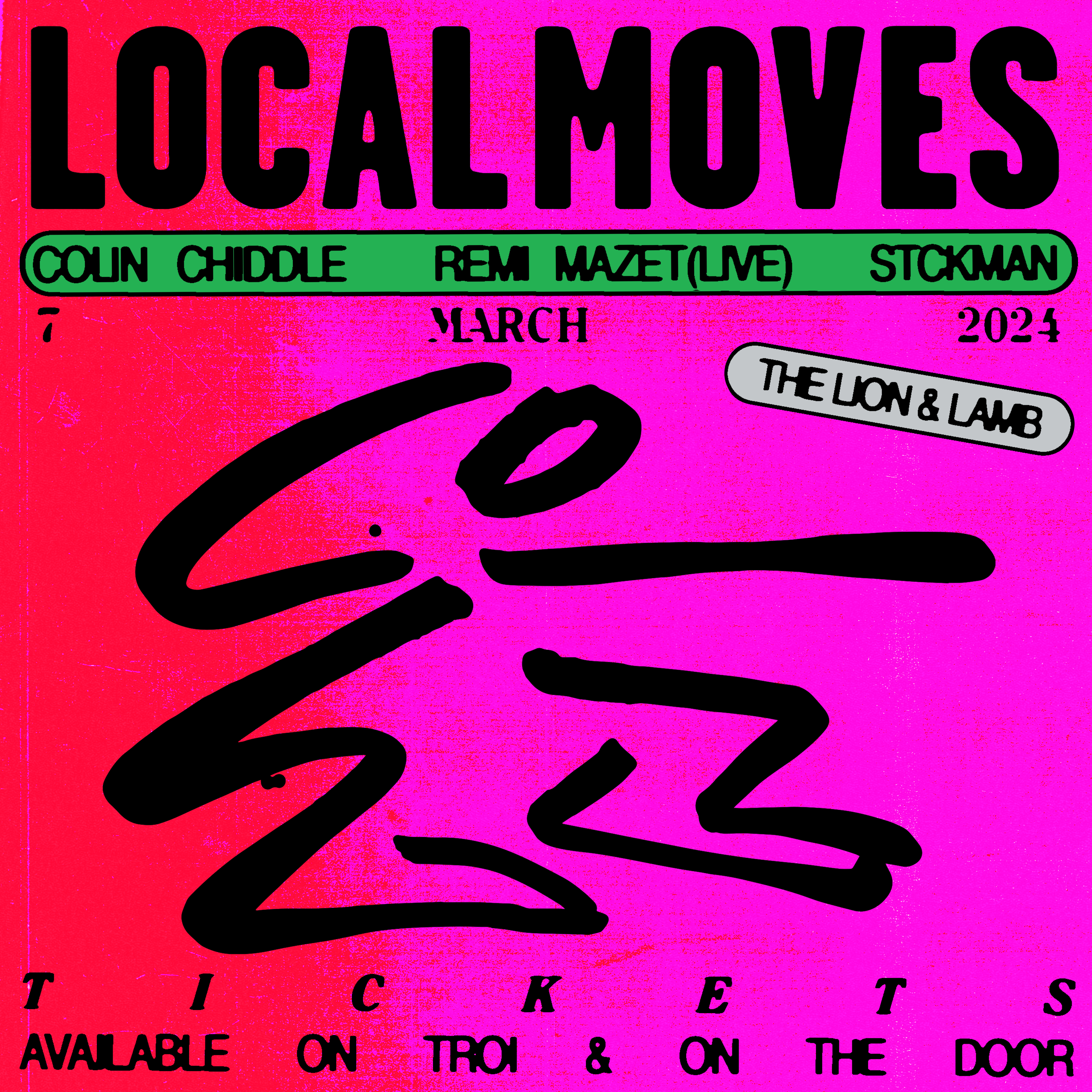 Local Moves invites Colin Chiddle and Remi Mazet Live bei The Lion and ...