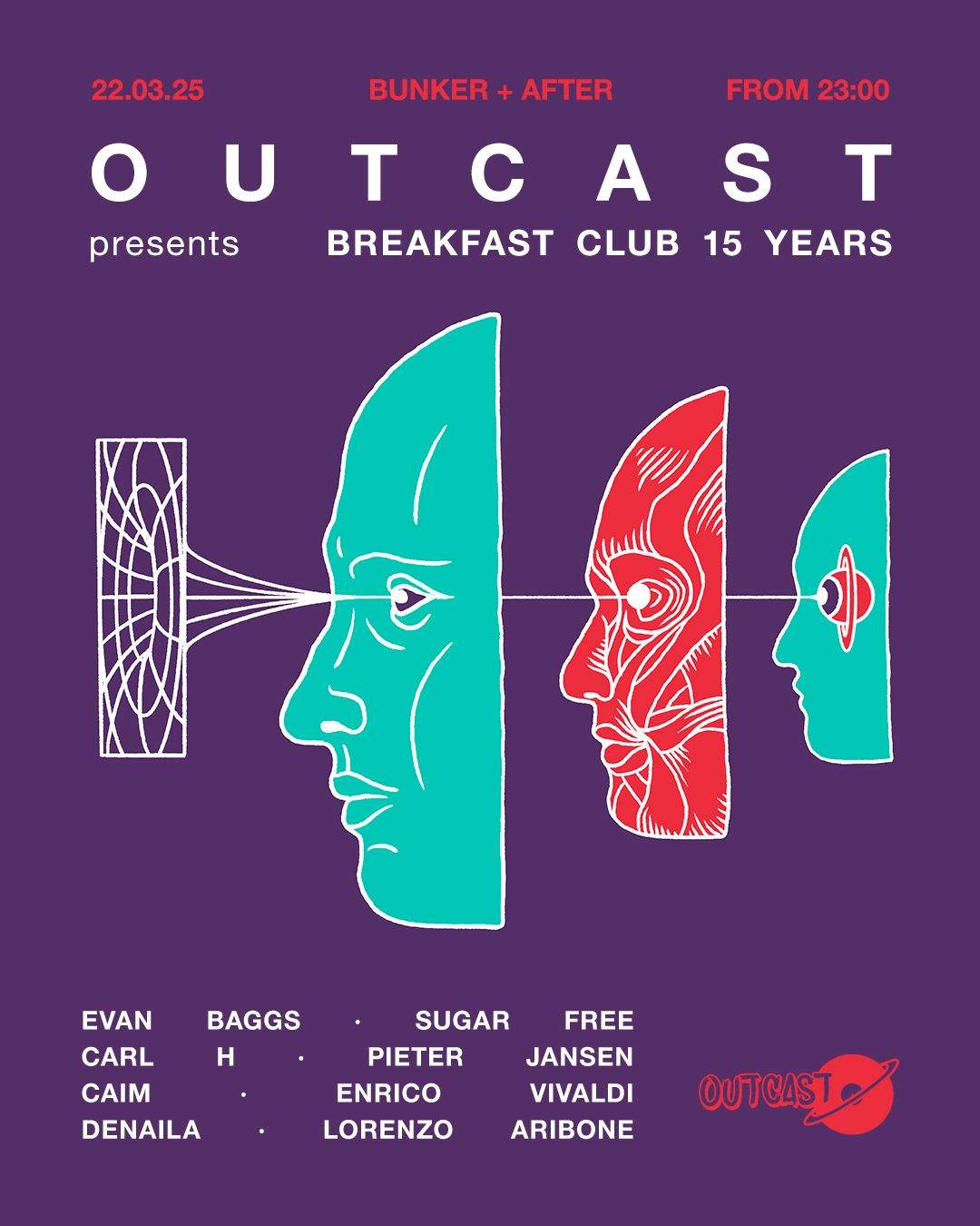 OUTCAST pres BREAKFAST CLUB 15 YEARS TOUR at Bunker, Turin