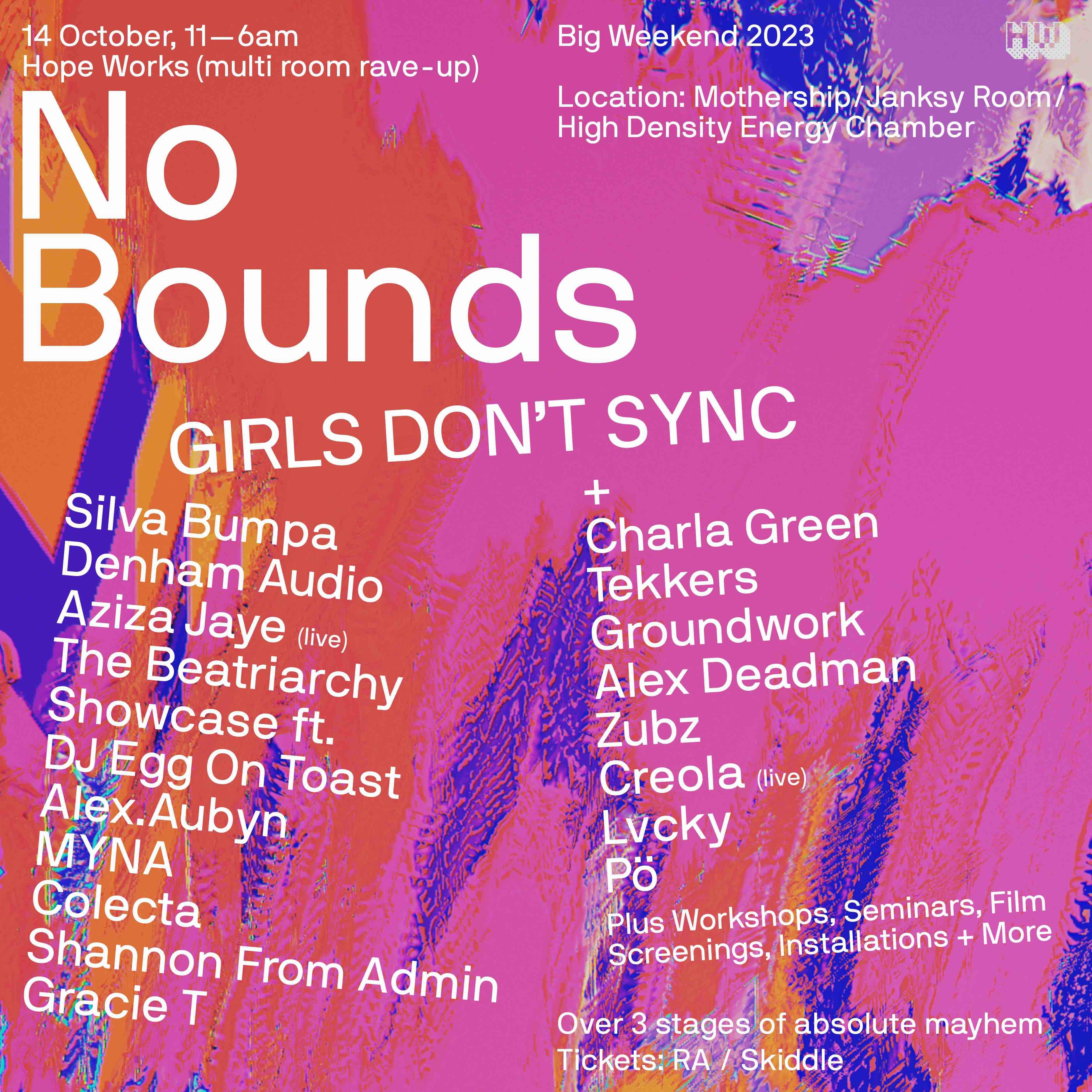 No Bounds Big Weekend 2023 ft Girls Don't Sync, Special Request, X CLUB ...