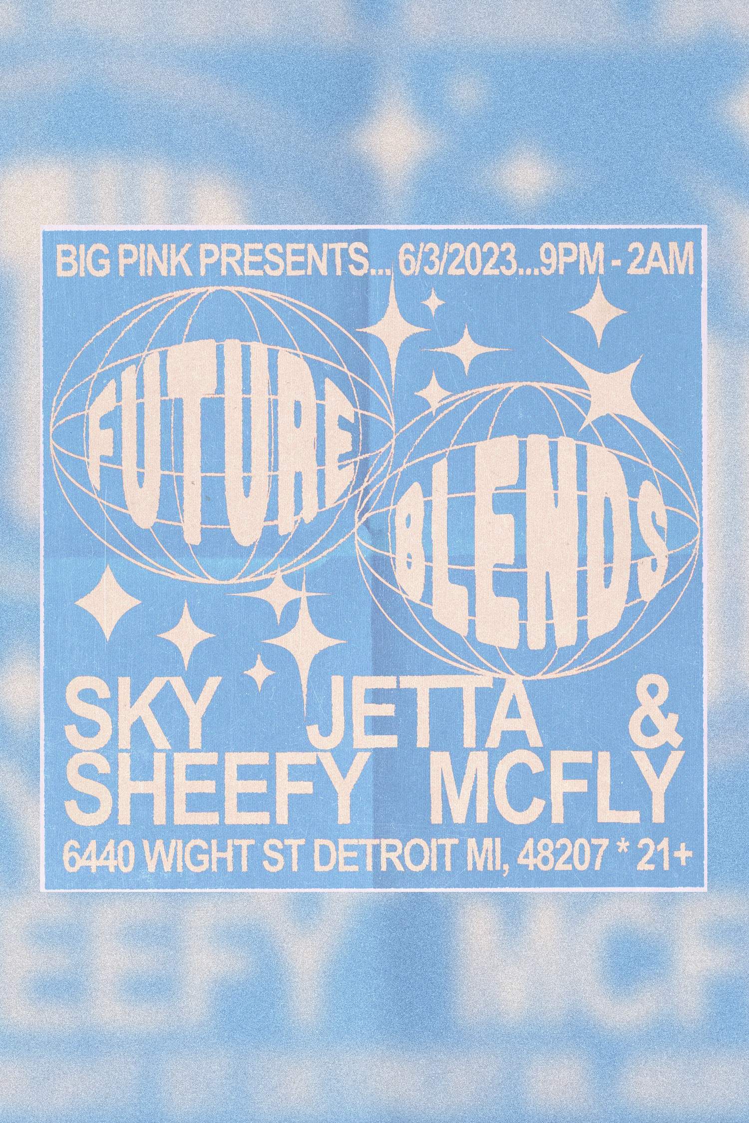 FUTURE BLENDS: SKY JETTA & SHEEFY MCFLY at Big Pink, Detroit