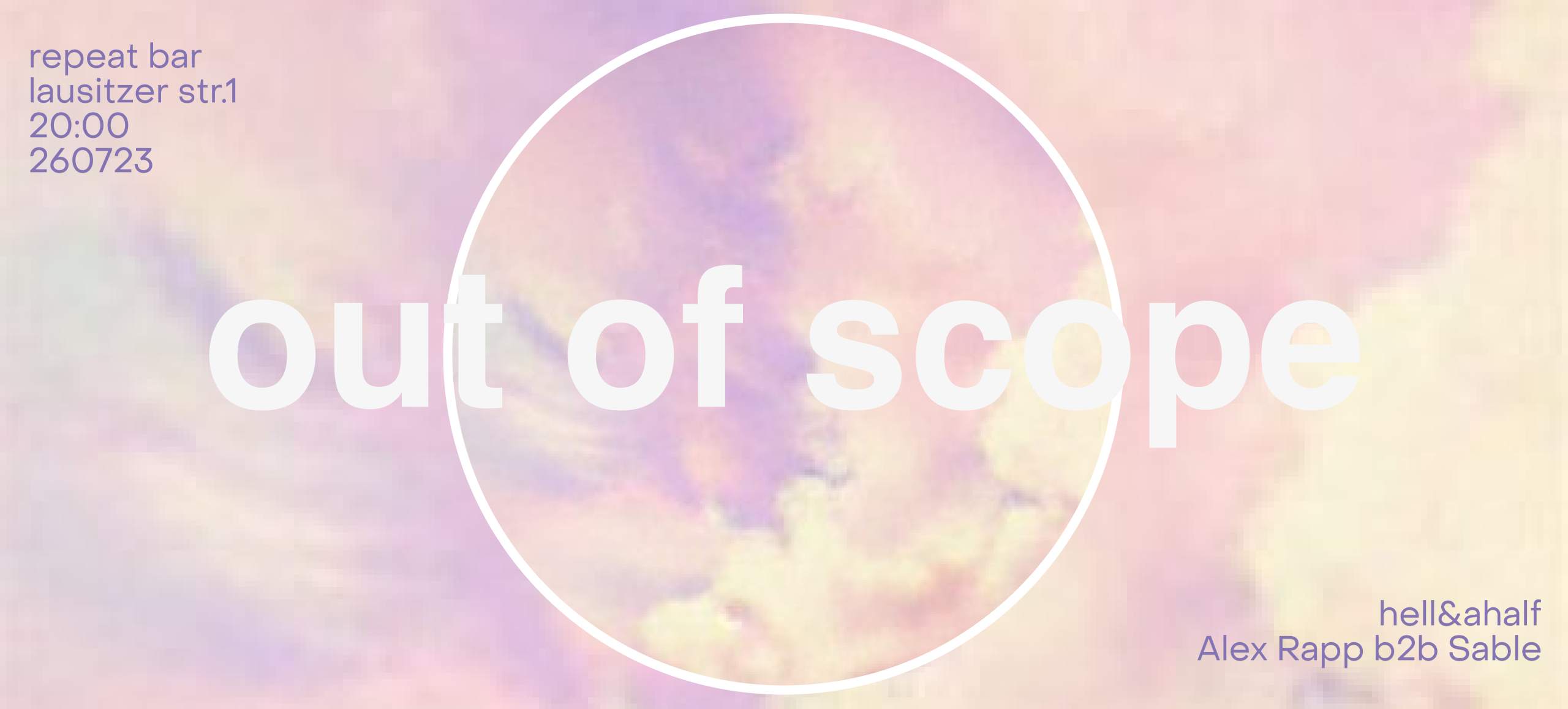 Out Of Scope at Repeat, Berlin