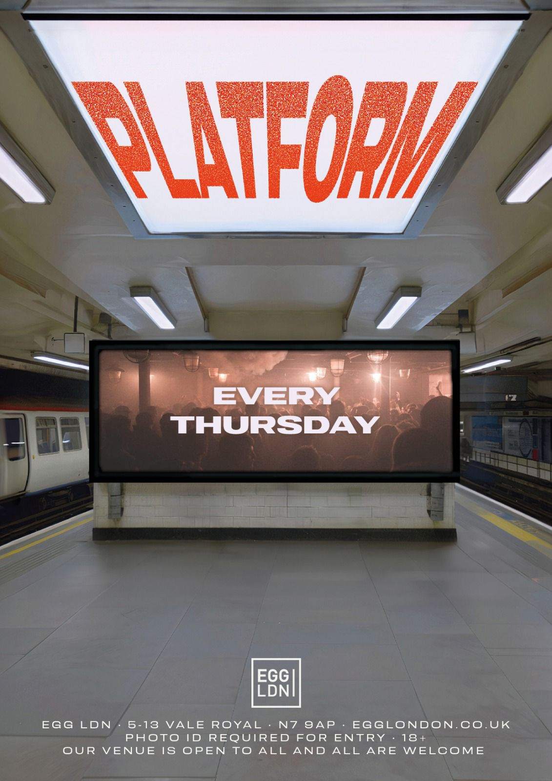 Platform - LAST ENTRY 2:30 - TICKETS ON THE DOOR at Egg London, London