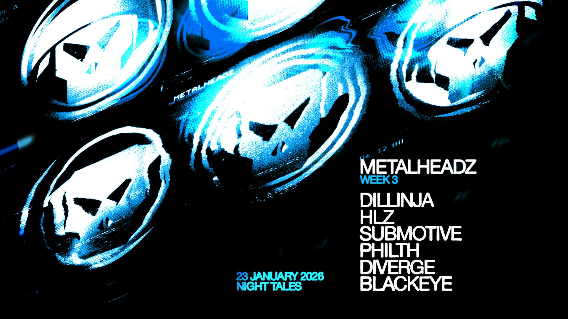 Metalheadz Residency: Dillinja, HLZ, Submotive, Blackeye MC + more at ...