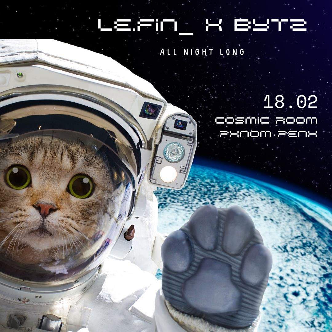 le.fin_ x Bytz at TBA - Cosmic Room, Cambodia