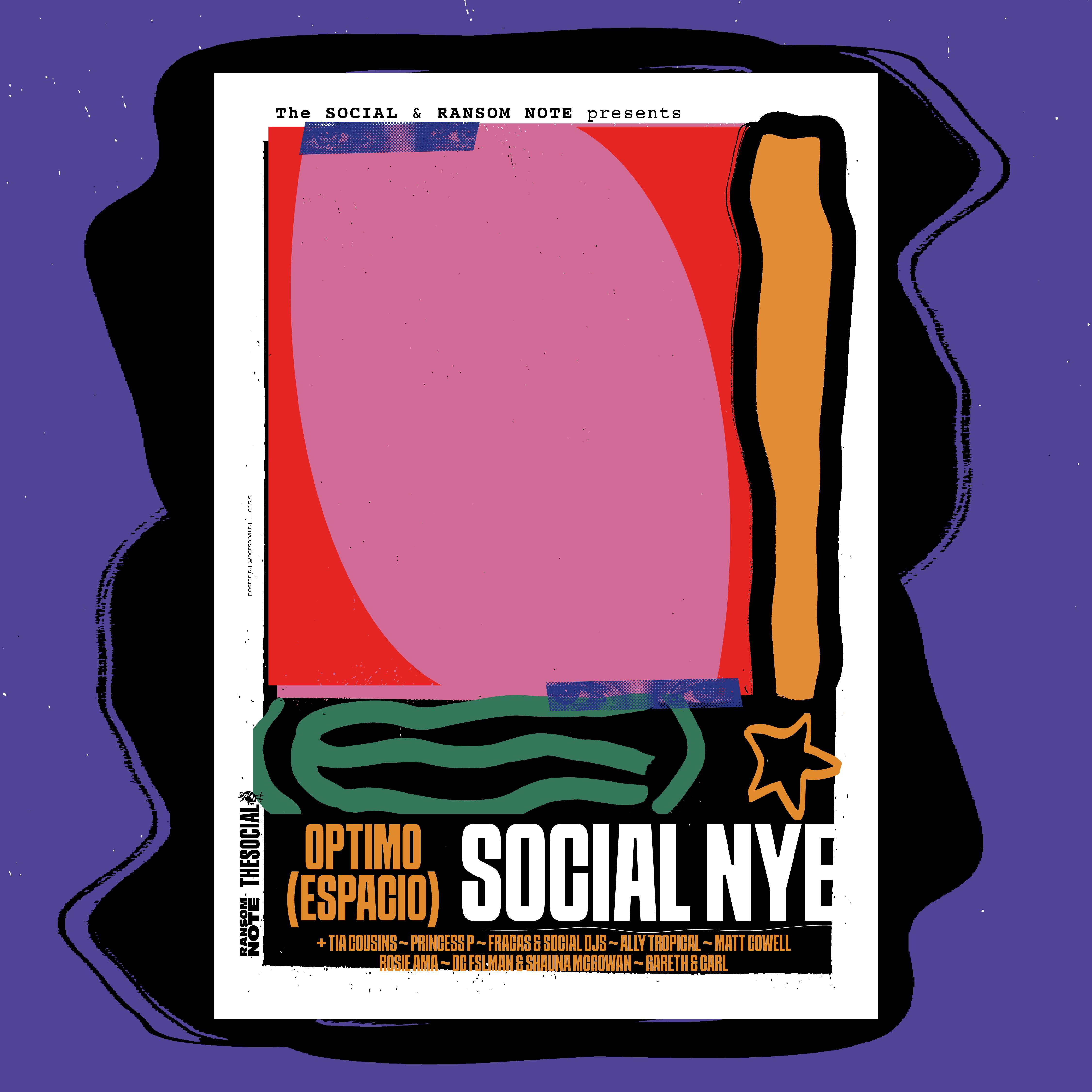 SOCIAL NYE: Optimo (Espacio) + Tia Cousins + Princess P + Ransom Note DJs + More at The Social ...