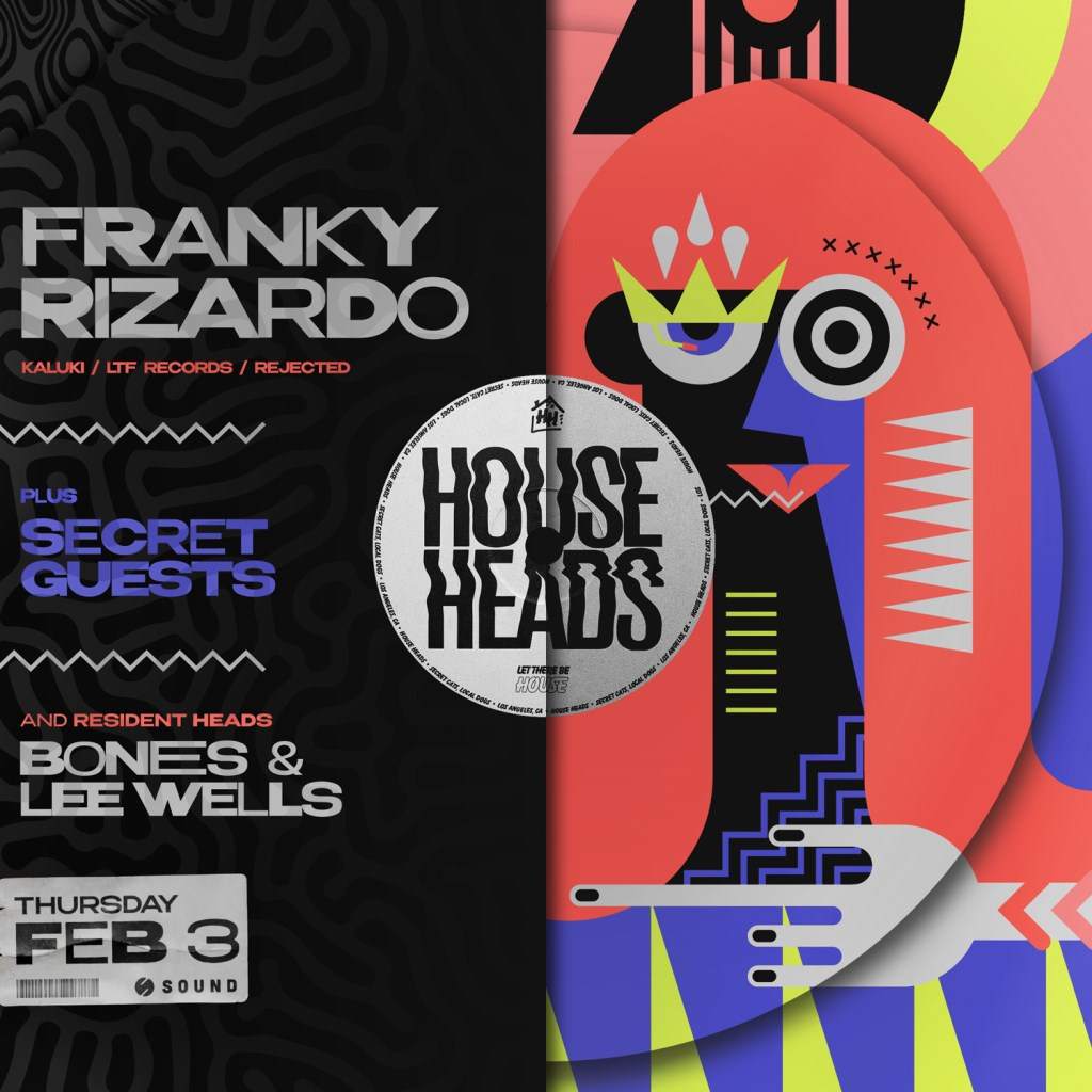 Sound presents House Heads with Franky Rizardo at Sound, Los Angeles