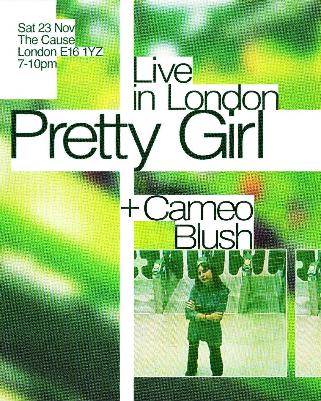Pretty Girl Live at The Cause, London