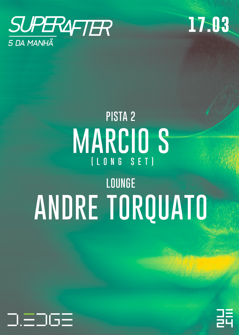 SUPERAFTER D-EDGE SP at D-EDGE, Sao Paulo