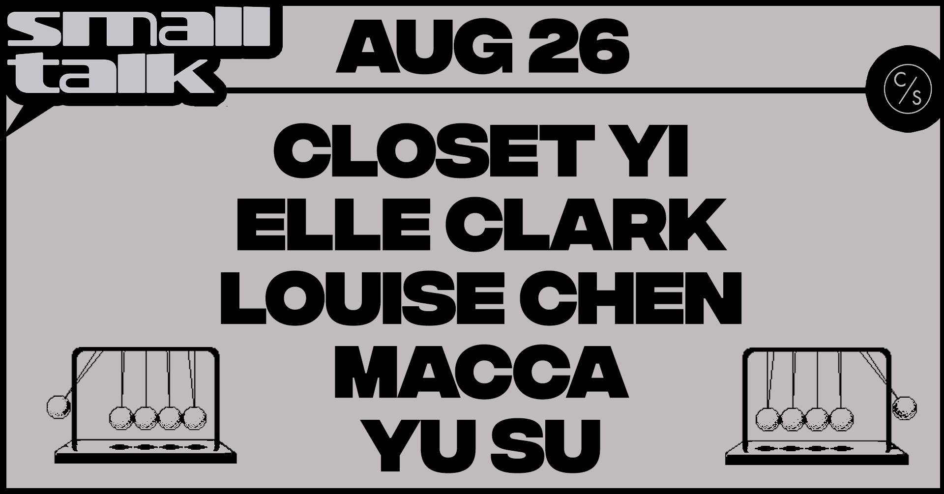Small Talk with Yu Su, Closet Yi, Louise Chen, Macca & Elle Clark bei ...
