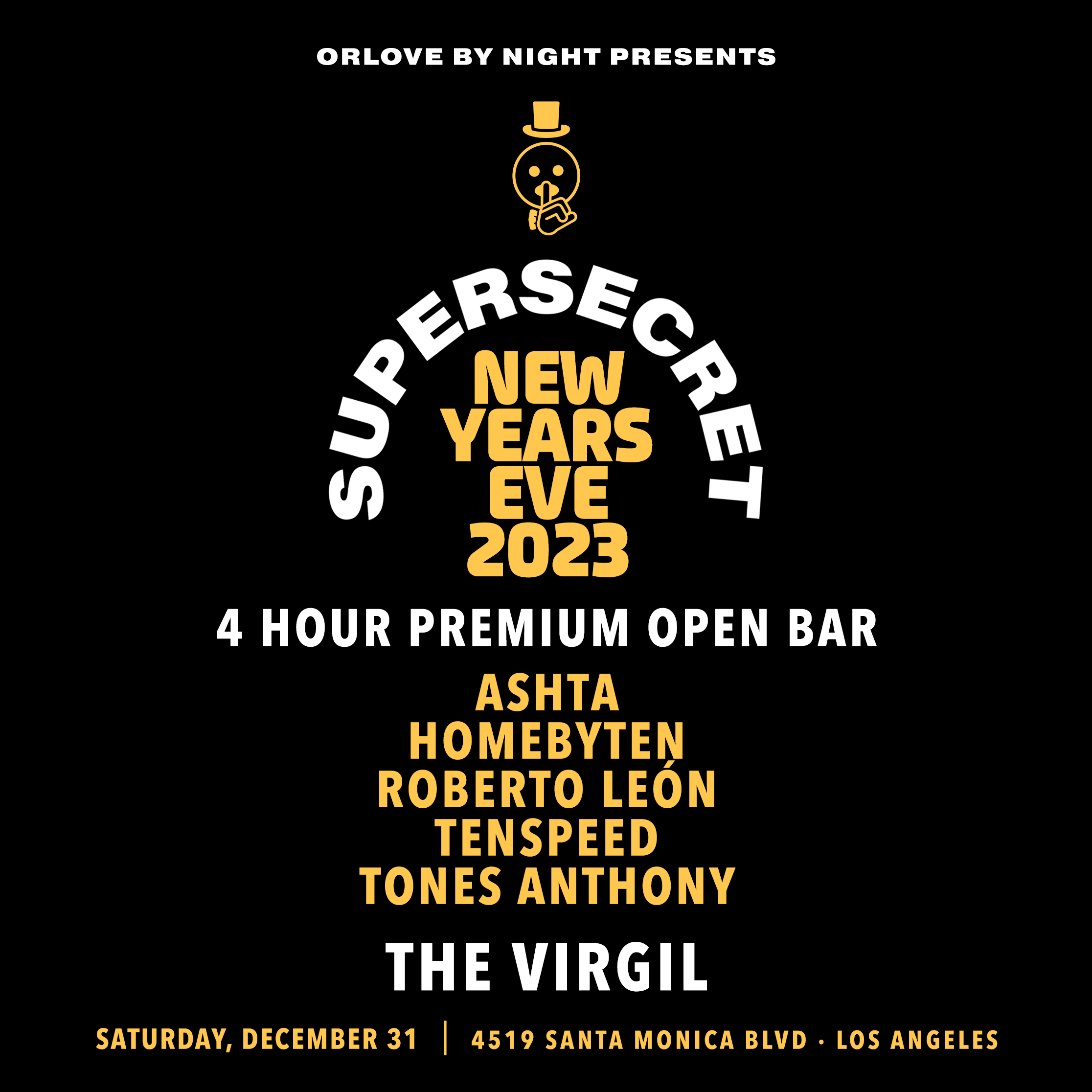 SuperSecret NYE 2023 [4-Hour Premium Open Bar] at The Virgil, Los Angeles