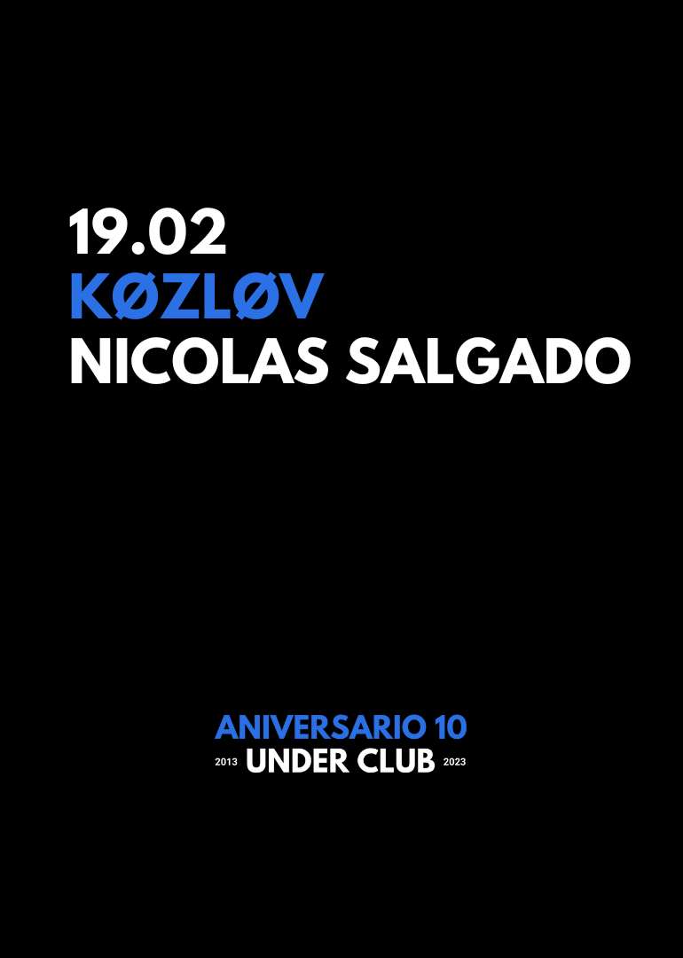 Aniversario 10 Under Club | KØZLØV - Nicolas Salgado at Under Club, Buenos Aires