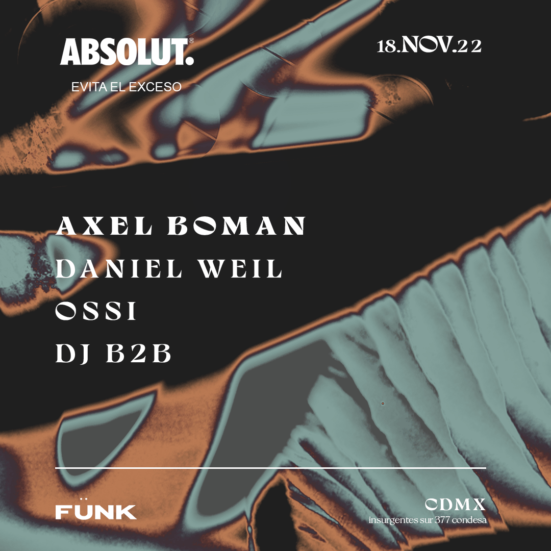Axel Boman + Daniel Weil + Ossi + Dj b2b en Fünk Club at Fünk, Mexico City