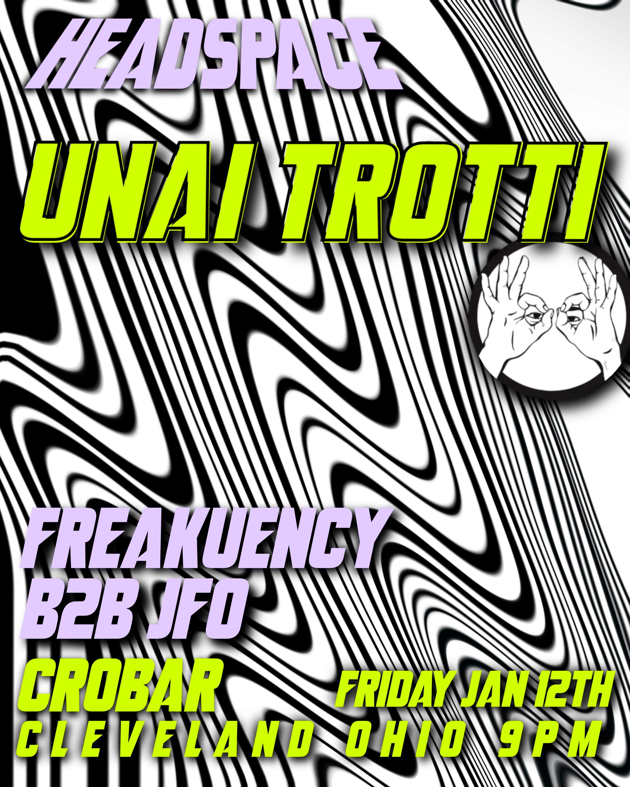 Headspace - Unai Trotti (Cartulis Music) Freakuency, JFO at crobar ...