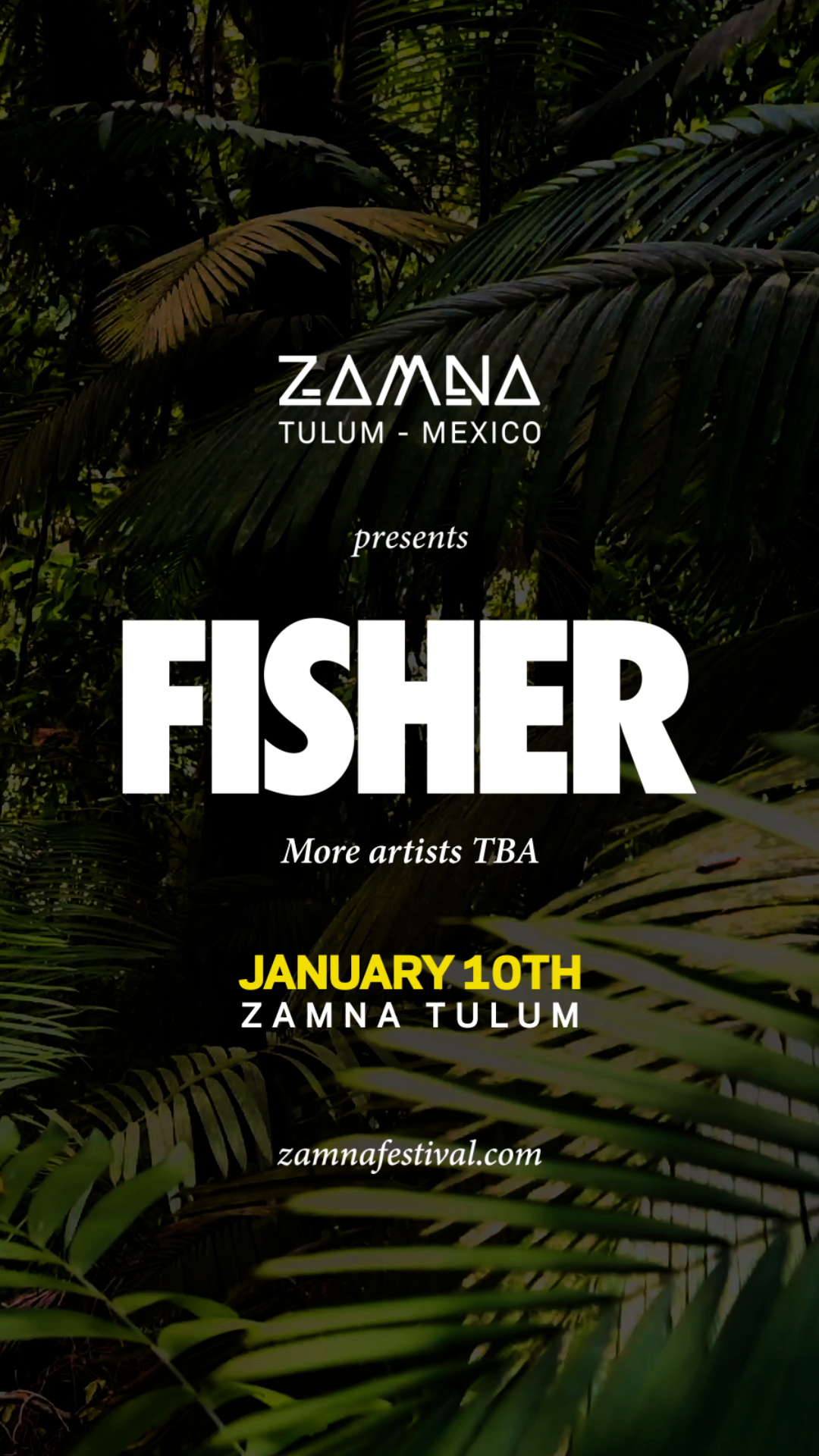 FISHER TULUM - January 10th at Zamna Tulum, Tulum