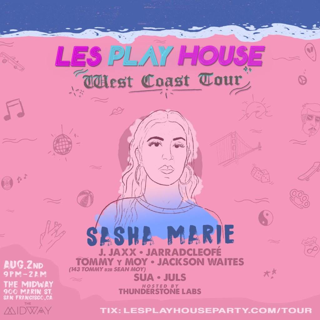 Les Play House with Sasha Marie (Soulection) J. Jaxx and More en The ...
