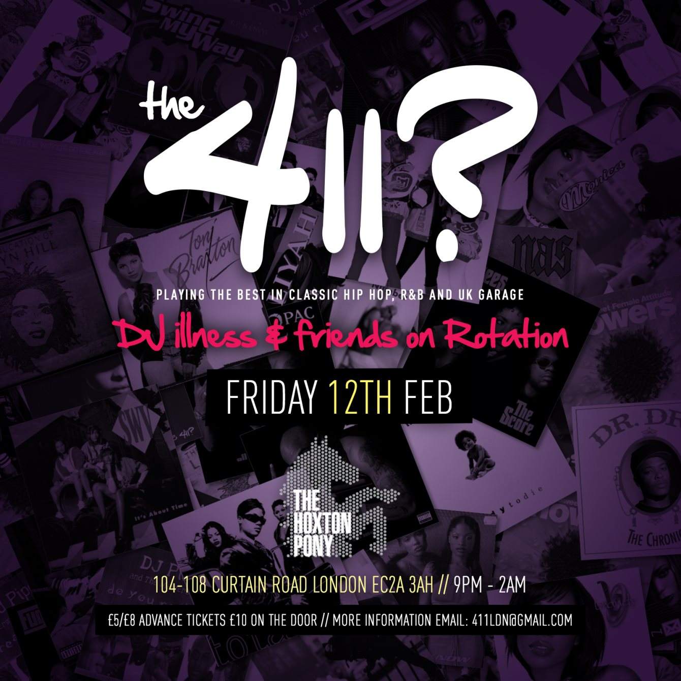The 411?? Classic 90's & 00's Hip Hop, R&B UK Garage a The Hoxton Pony ...