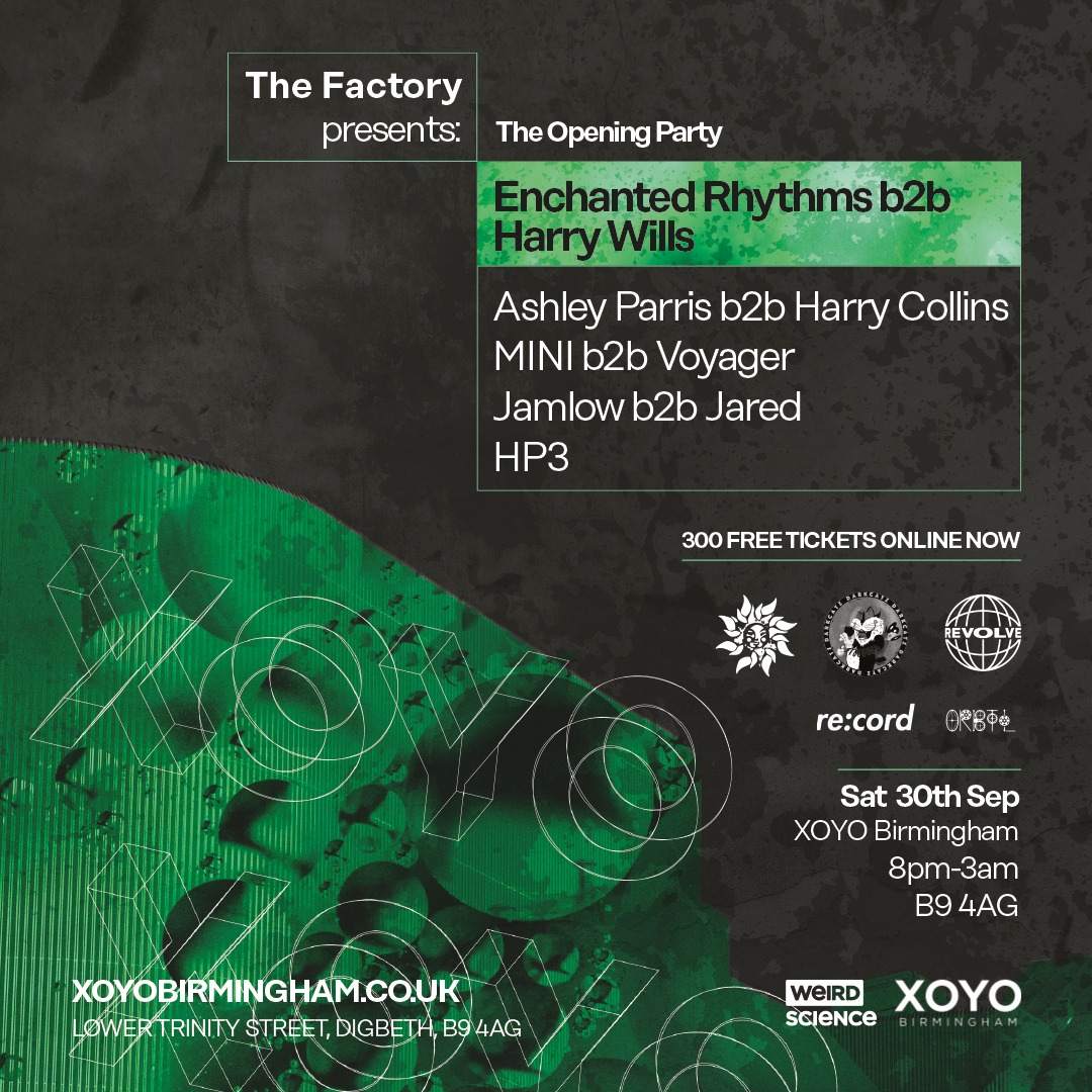 The Factory Opening Party: XOYO Birmingham (House, Techno, UKG) en XOYO ...