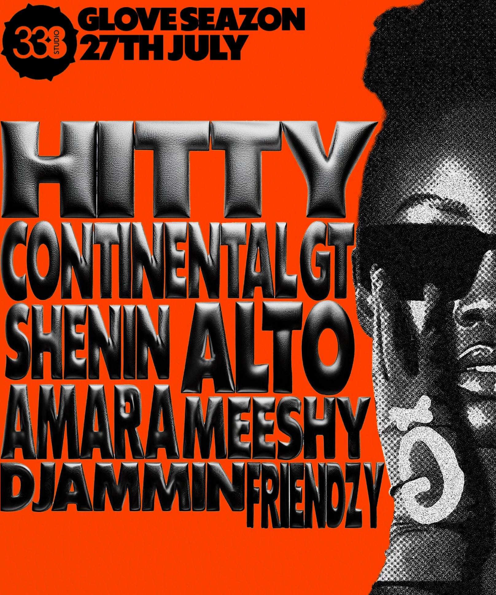 Glove Seazon: hitty, Continental GT, Shenin Amara at Studio 338, London