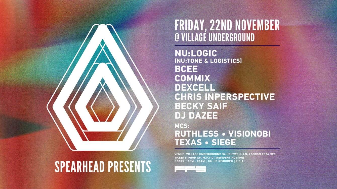 Spearhead presents - Nu:Logic, BCee, Commix, Dexcell at Village ...