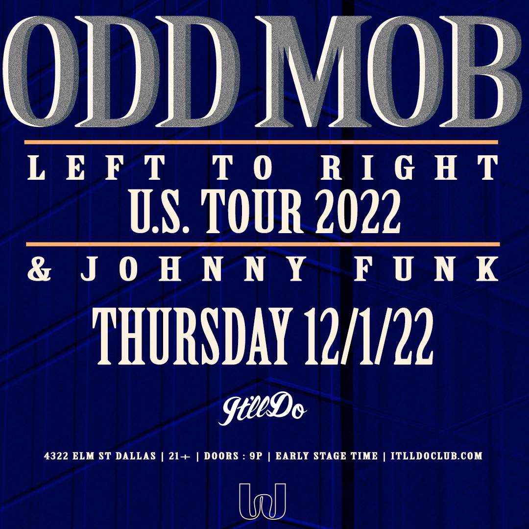 Odd Mob at It'll Do, Dallas/Fort Worth