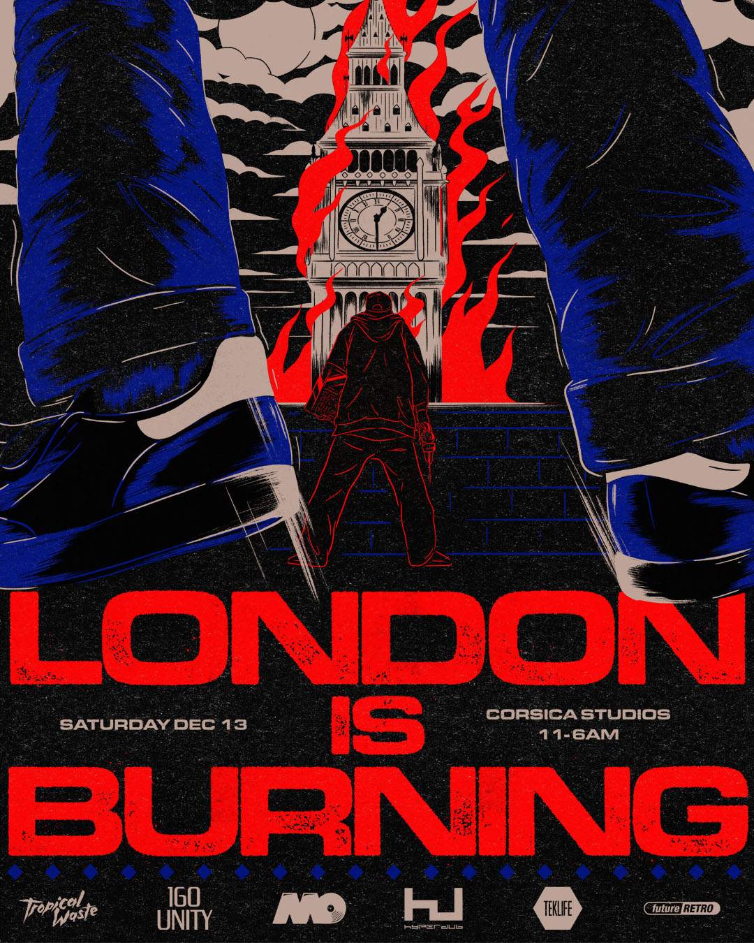 [Sold Out] 160 Unity: LONDON IS BURNING at Corsica Studios, London