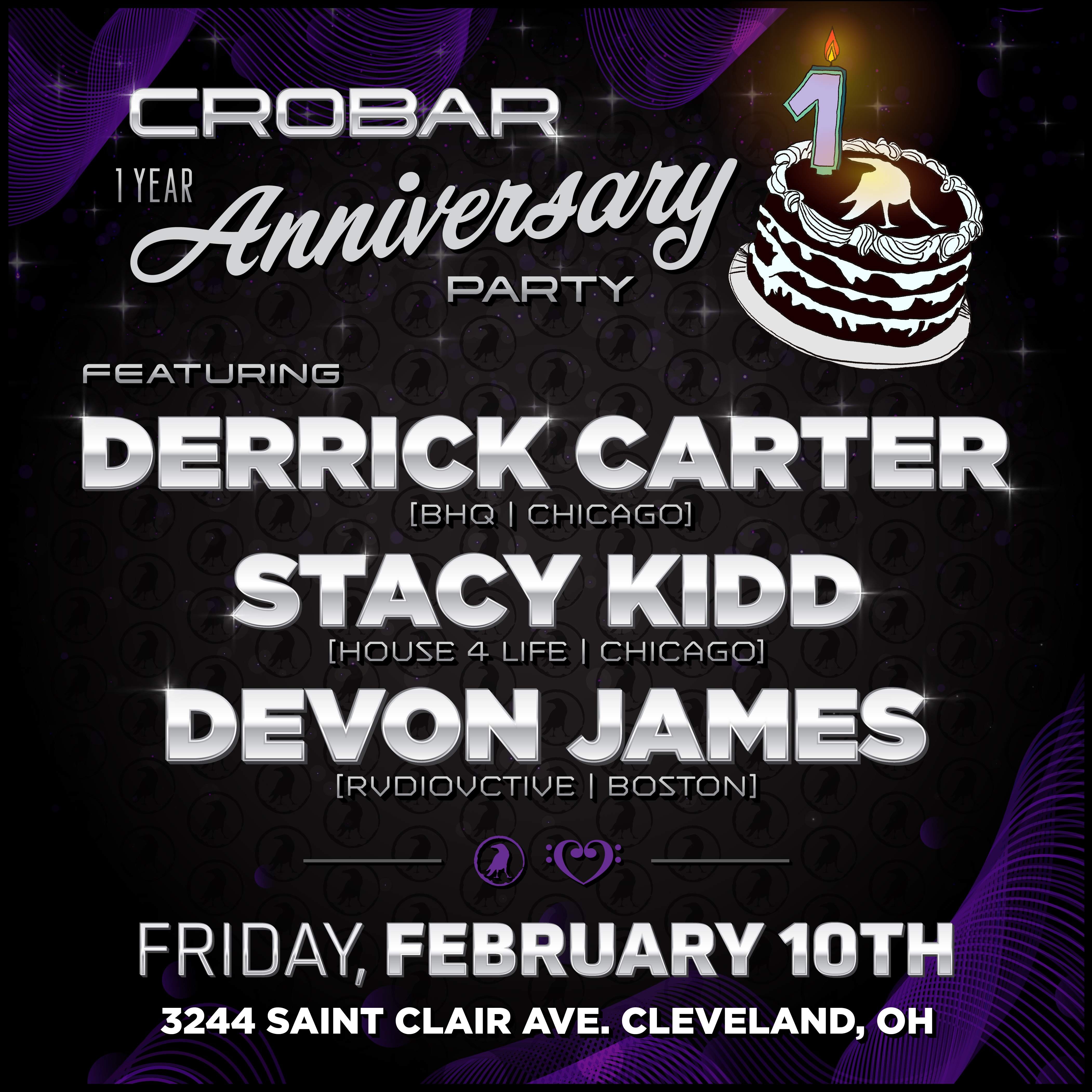 Derrick Carter - Stacy Kidd - Devon James - crobar 1 Year Anniversary ...