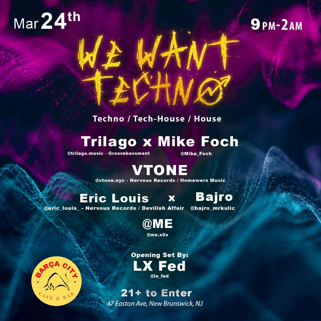 We Want Techno: Back to Back DJ's at Barça City New Brunswick at TBA ...