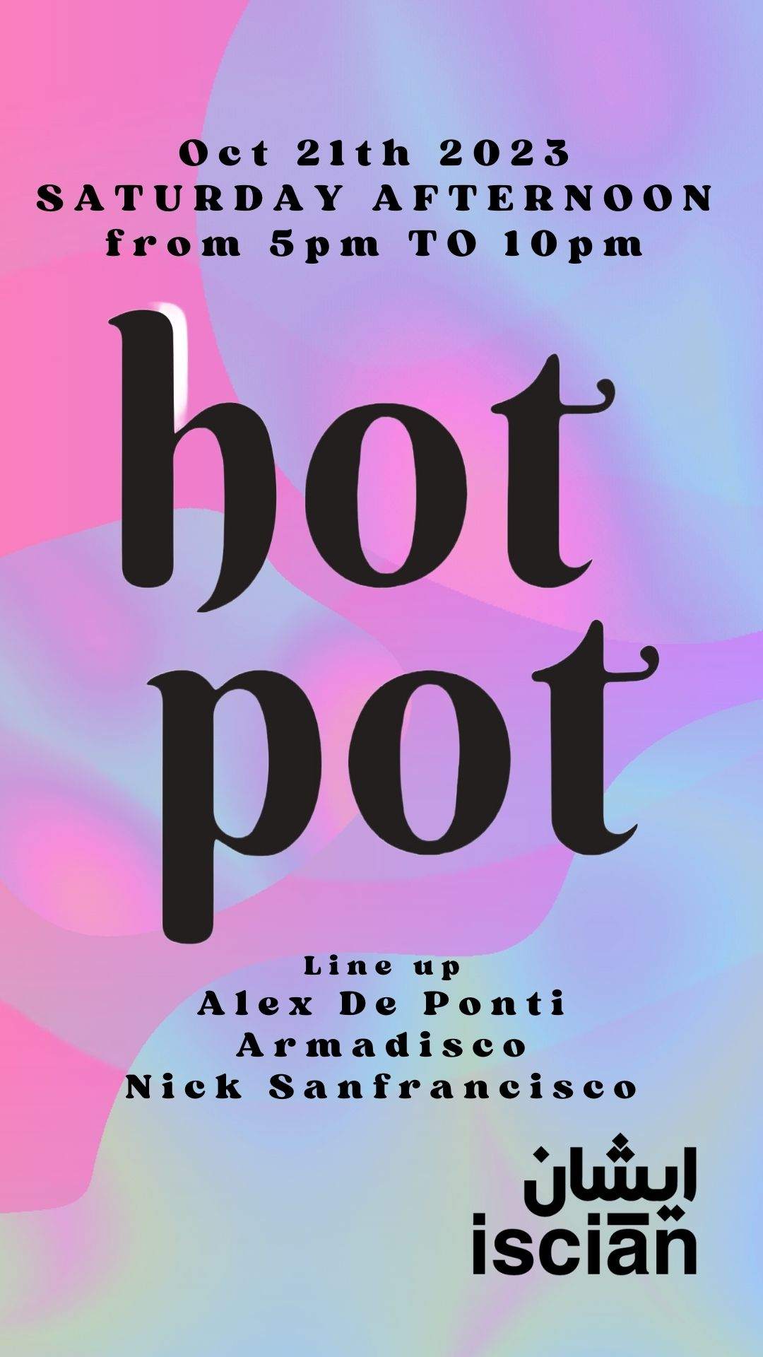 HOT POT v6 - Disco & Art - AFTERNOON Party bij Studio Isciān, Milaan