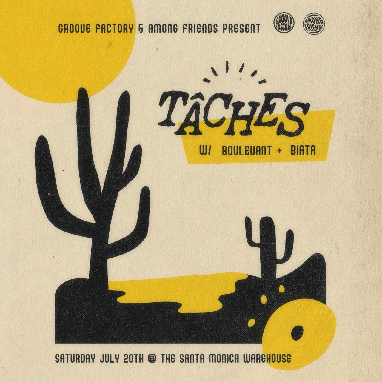 [Santa Monica] Groove Factory x Among Friends present TÂCHES at The ...