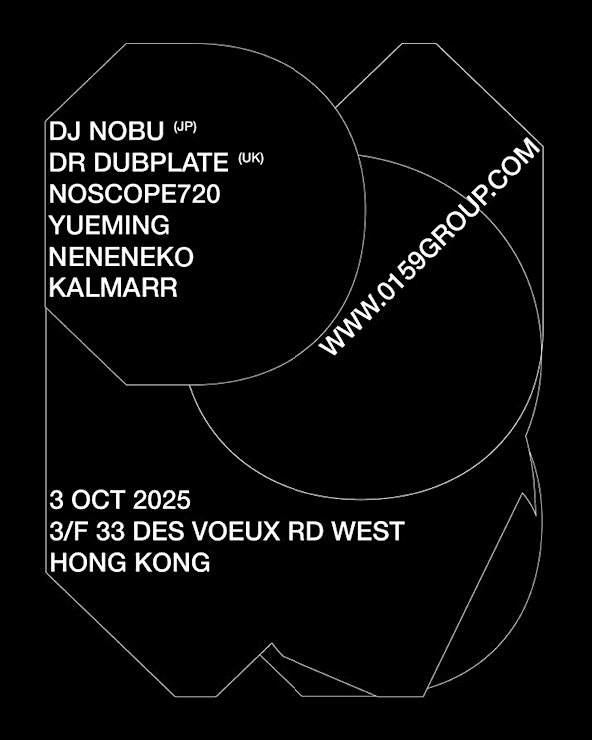 0159 presents DJ Nobu + Dr Dubplate at Soho House Hong Kong, Hong Kong