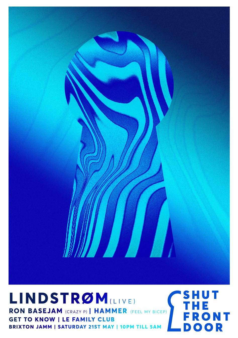 Shut The Front Door: Lindstrom (Live), Ron Basejam (Crazy P) Hammer ...