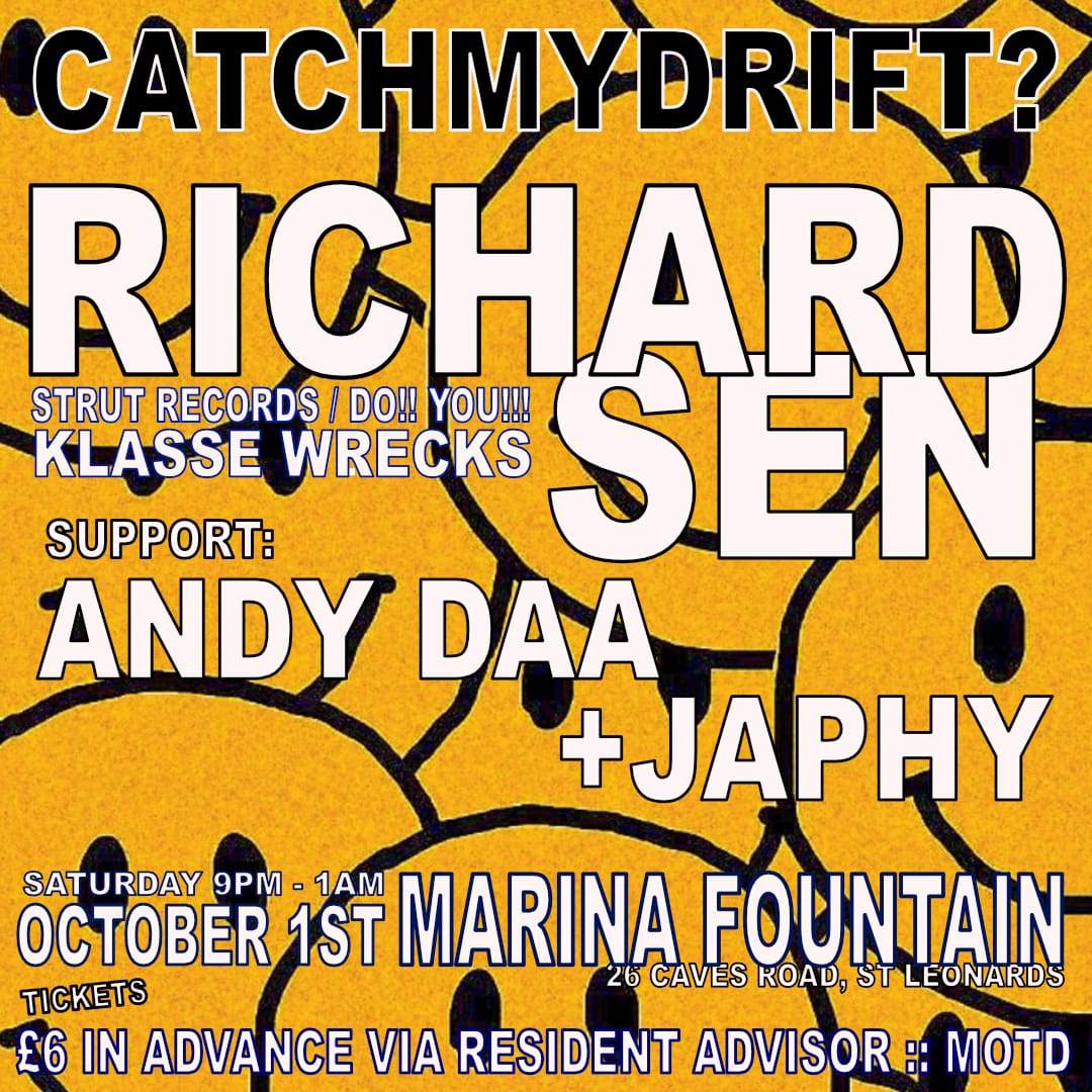 CATCHMYDRIFT? with Richard Sen / Andy Daa / Japhy at The Marina ...