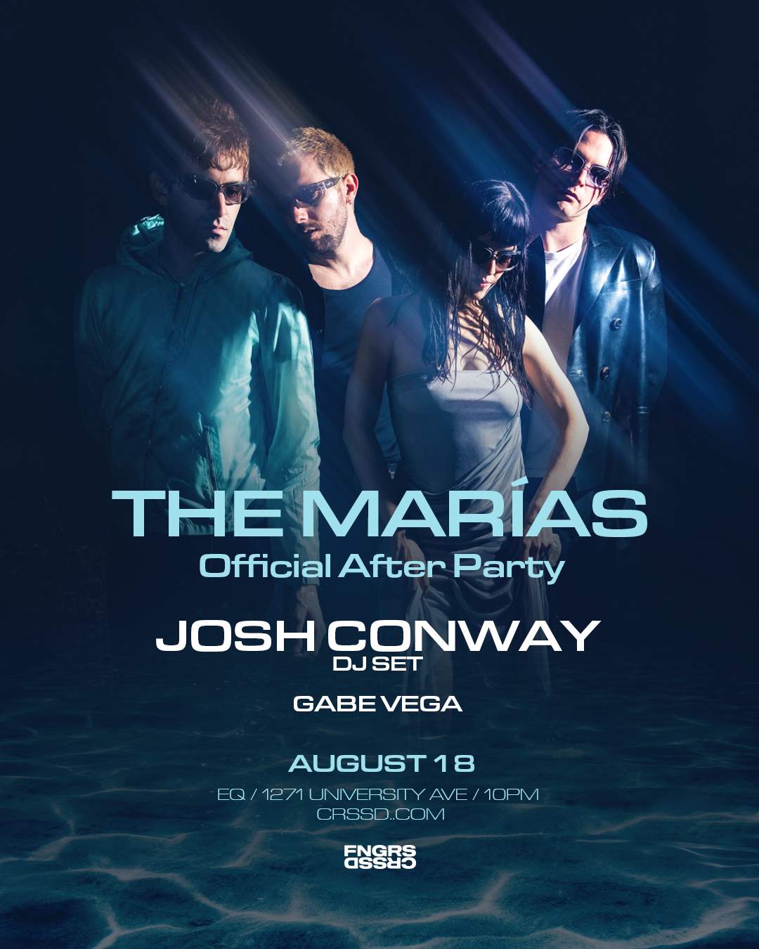 FNGRS CRSSD presents The Marías Official After Party with Josh Conway ...