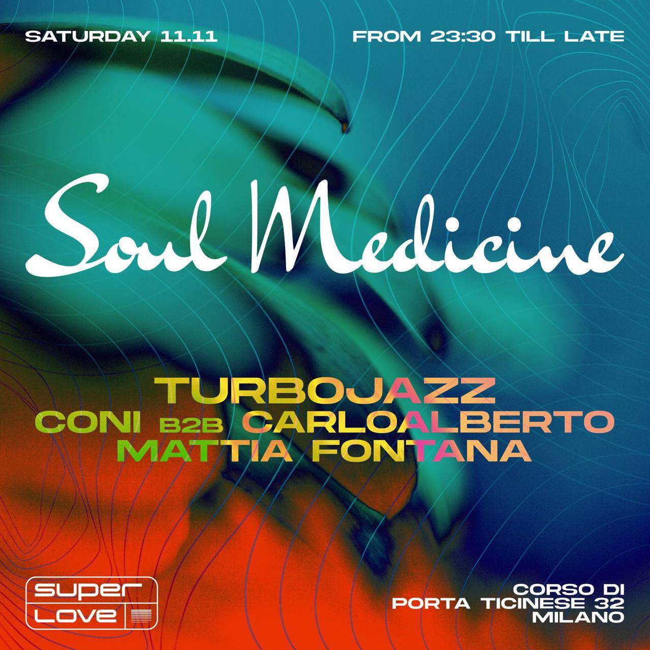 Soul Medicine at Superlove, Milan